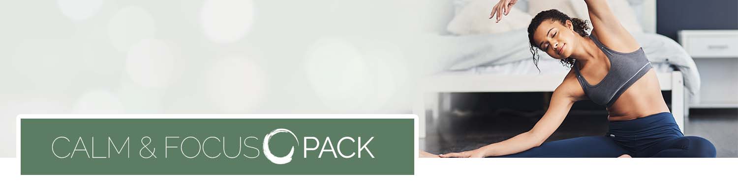 Calm and Focus Pack